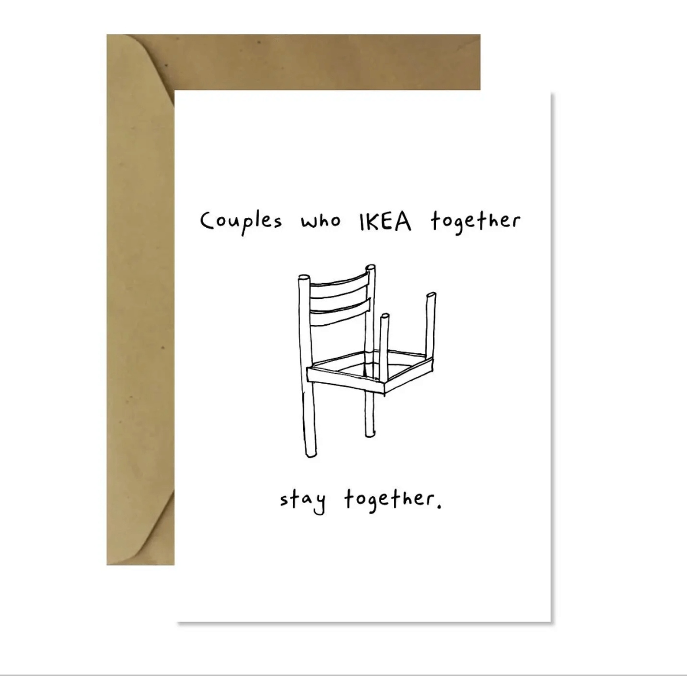 Fun Greeting Card - Couples who Ikea together, stay together – Goods 4 Good